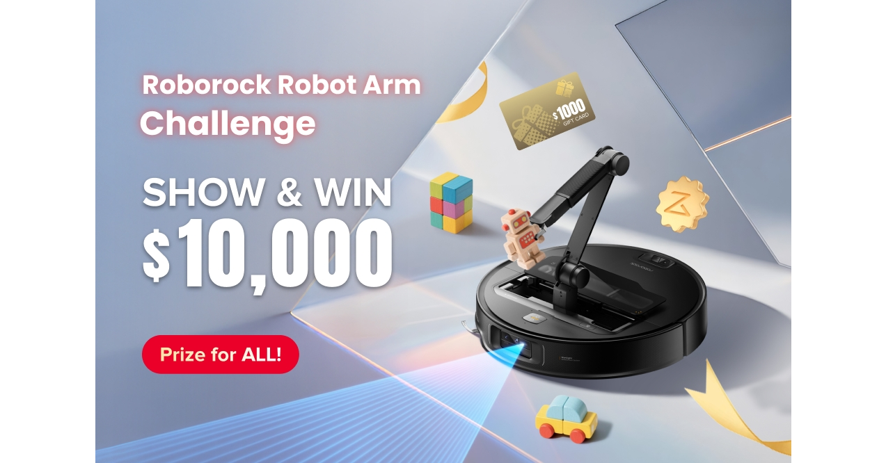 Roborock Robot Arm Challenge: Show & Win $10,000! - Roborock